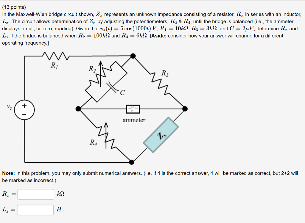 Solved (13 points) In the Maxwell-Wien bridge circuit shown, | Chegg.com