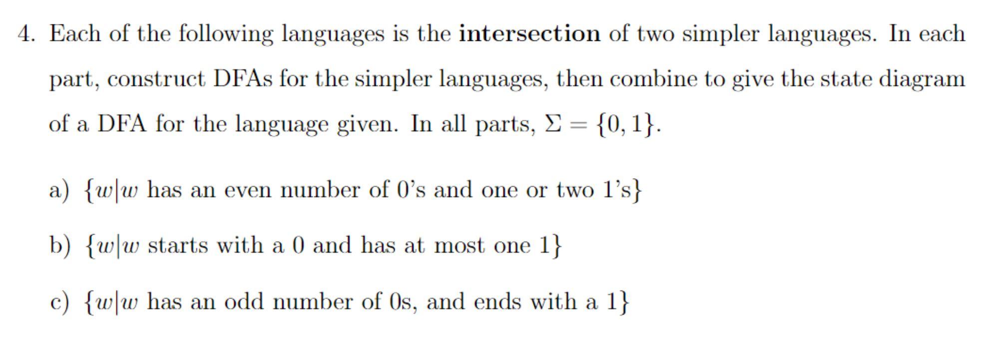 4. Each of the following languages is the | Chegg.com