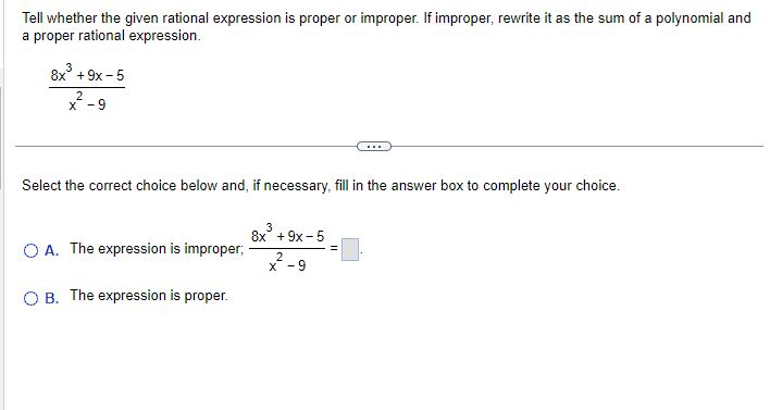 Solved Tell whether the given rational expression is proper | Chegg.com