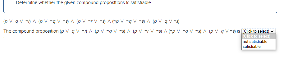 Solved Determine whether the given compound propositions is | Chegg.com