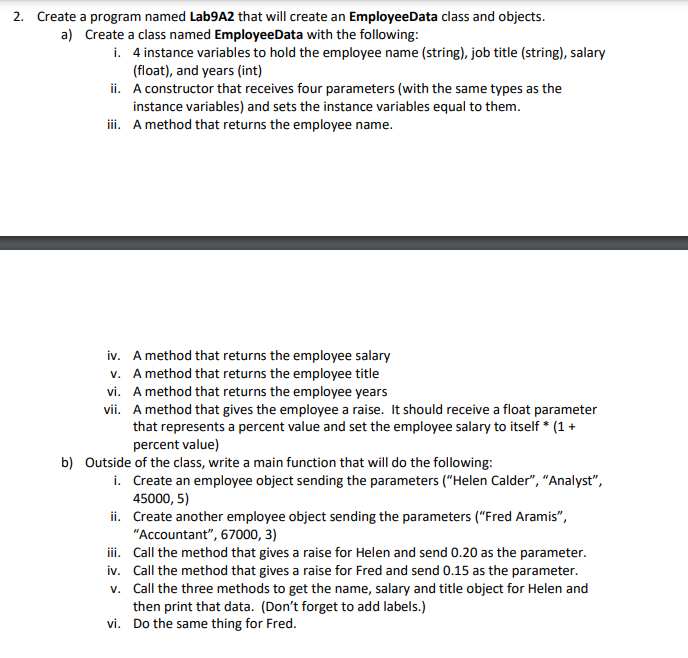Solved 2. Create a program named Lab9A2 that will create an | Chegg.com