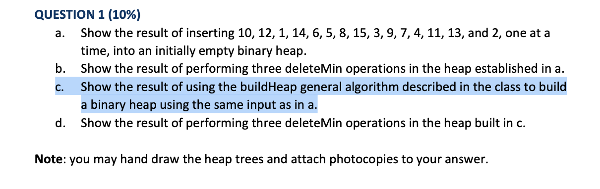 Solved QUESTION 1 (10\%) a. Show the result of inserting | Chegg.com