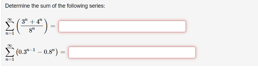 Solved Determine the sum of the following series: | Chegg.com