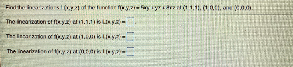 Solved of the function f(x.y,z)- 5xy +yz +8xz at (1.1,1), | Chegg.com