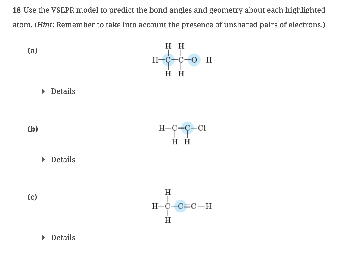 Solved 18 ﻿Use the VSEPR model to predict the bond angles | Chegg.com