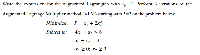 Write the expression for the augmented Lagrangian | Chegg.com
