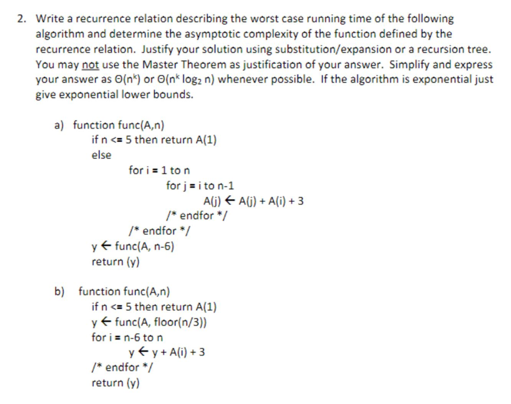 Solved Write a recurrence relation describing the worst case | Chegg.com