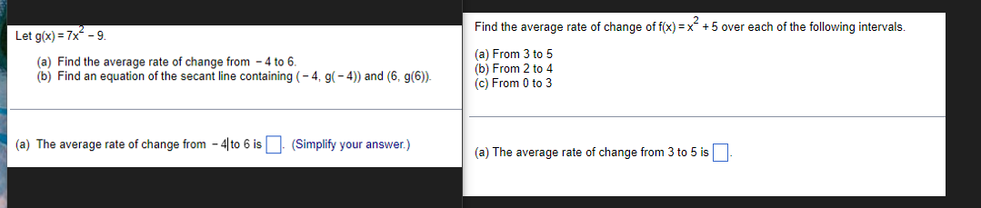 Solved Let g(x)=7x2−9. (a) Find the average rate of change | Chegg.com