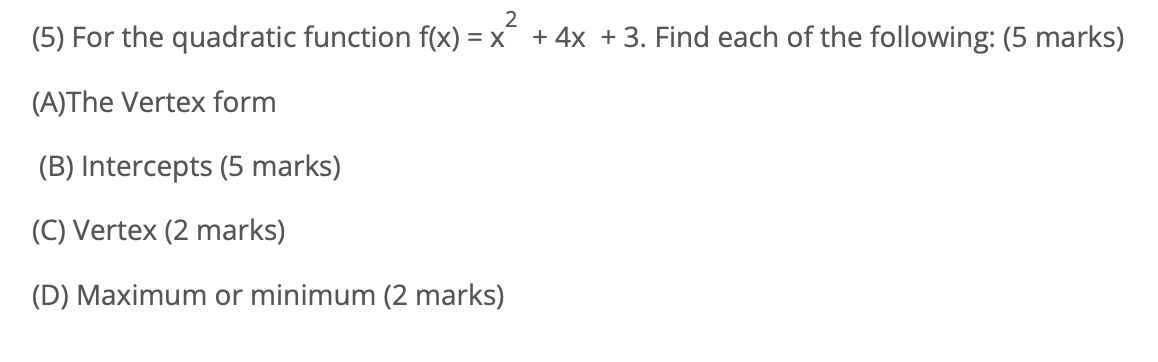 Solved (5) For the quadratic function f(x)=x2+4x+3. Find | Chegg.com