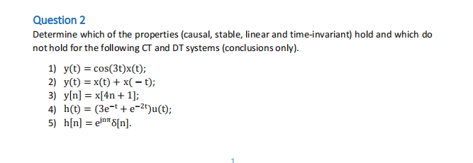 Solved Question 2 Determine which of the properties (causal, | Chegg.com
