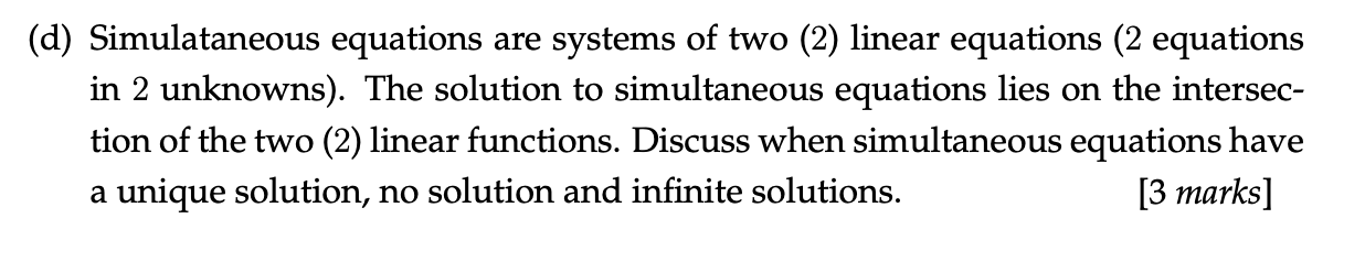 Solved (d) Simulataneous equations are systems of two (2) | Chegg.com