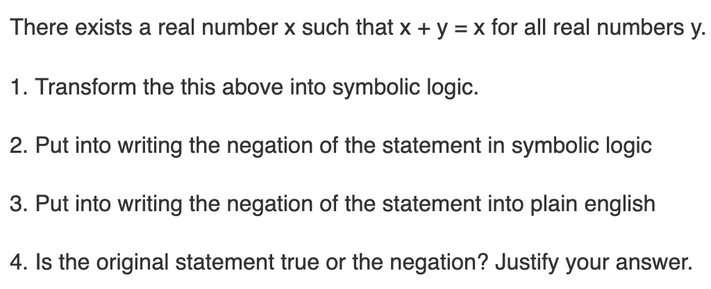Solved There exists a real number x such that x + y = x for | Chegg.com