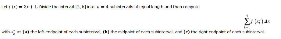 Solved Let f (r) 8x 1. Divide the interval [2, 6] into n4 | Chegg.com