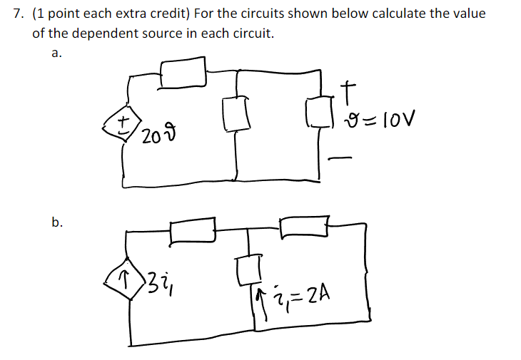 Solved 7. (1 point each extra credit) For the circuits shown | Chegg.com