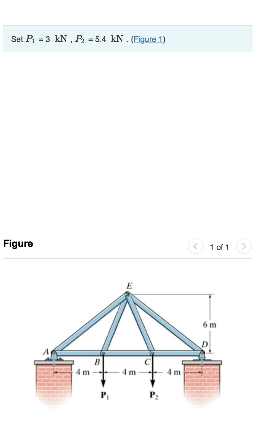 Solved Set P1 = 3 kN, P2 = 5.4 kN. (Figure 1) = Figure 1 of | Chegg.com Solved Set P1 = 3 kN, P2 = 5.4 kN. (Figure 1) = Figure 1 of | Chegg.com