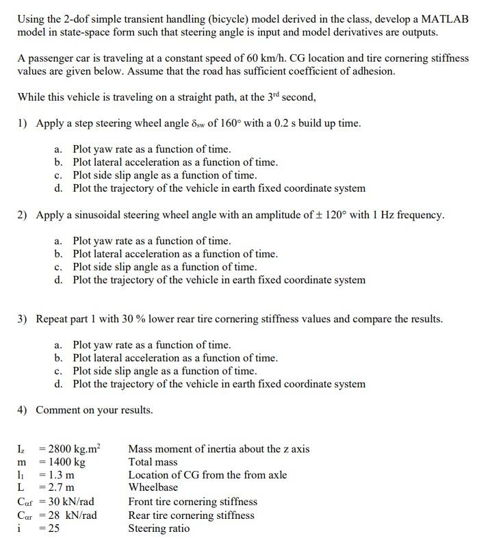 Solved Using the 2-dof simple transient handling (bicycle) | Chegg.com