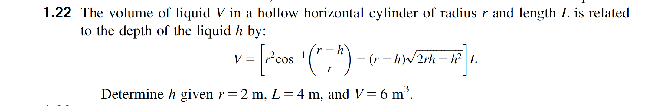 Solved The volume of liquid V in a hollow horizontal | Chegg.com