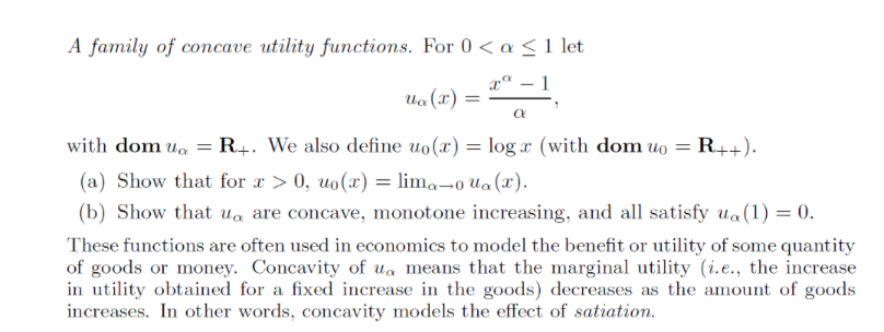 Solved A family of concave utility functions. For 0
