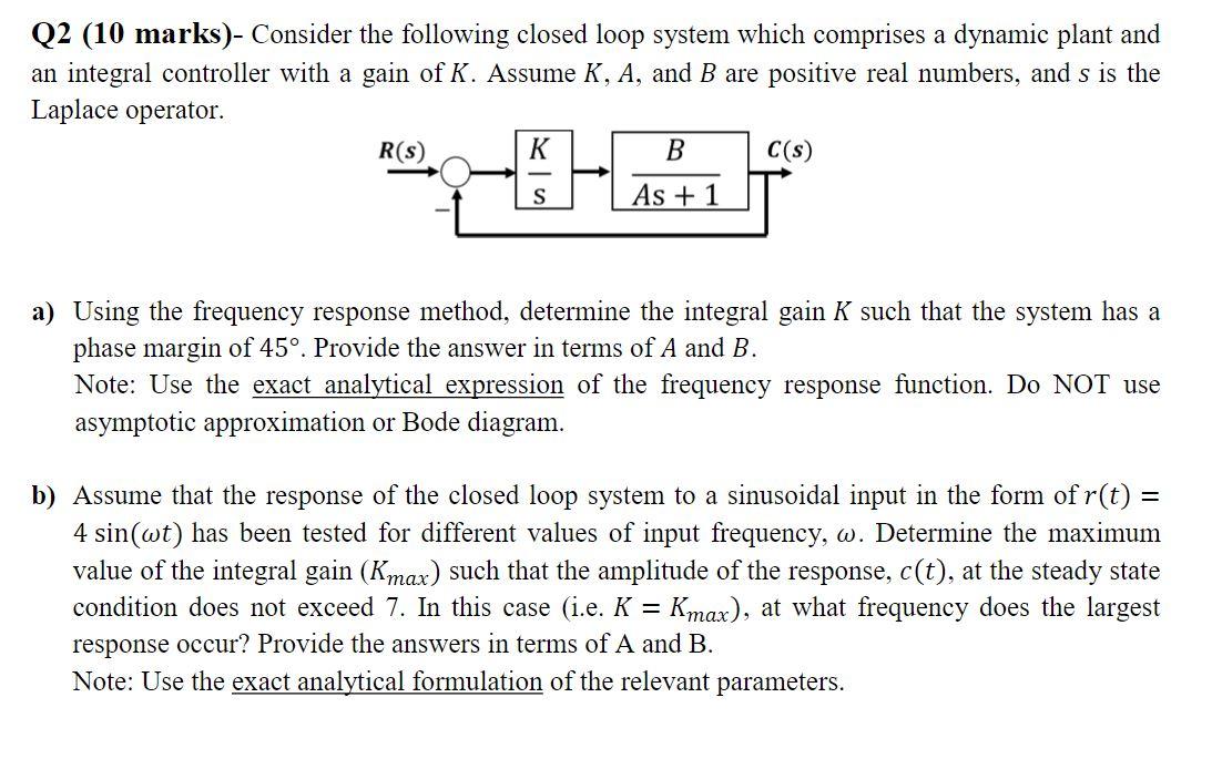 Q2 (10 marks)- Consider the following closed loop | Chegg.com