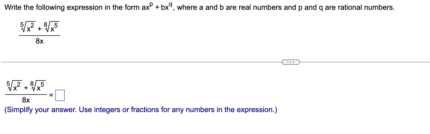 Solved Write the following expression in the form axp+bxq , | Chegg.com