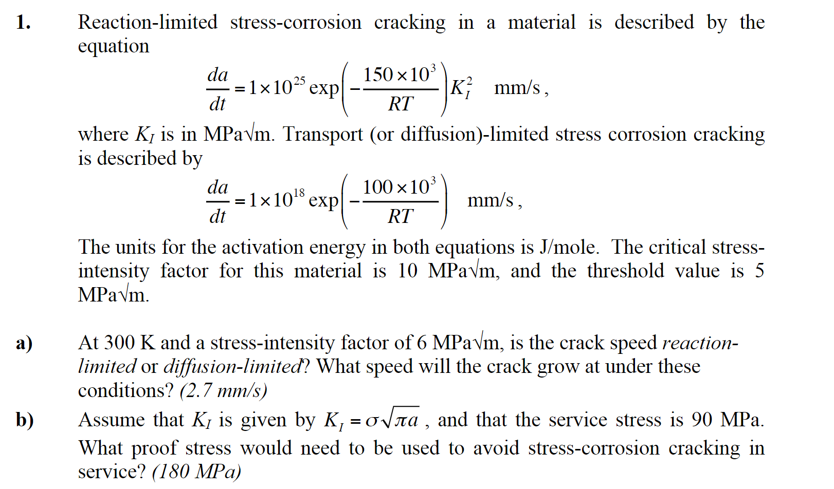 Solved 1. Reaction-limited stress-corrosion cracking in a | Chegg.com