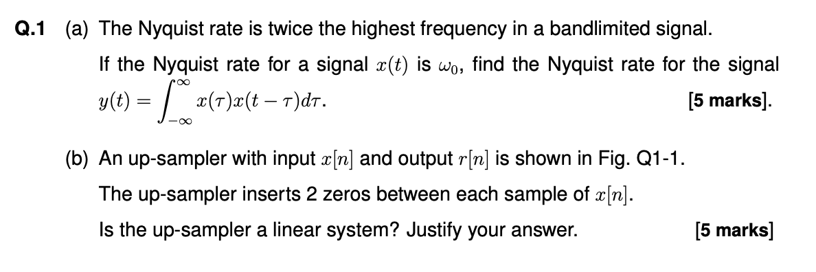Solved a Q.1 (a) The Nyquist rate is twice the highest | Chegg.com