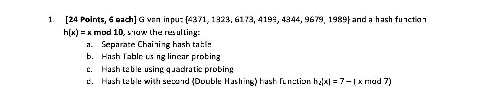 Solved [24 Points, 6 each] Given input | Chegg.com