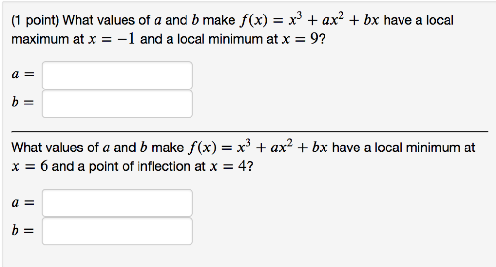 Solved (1 point) What values of a and b make f(x) = x3 + ax2 | Chegg.com