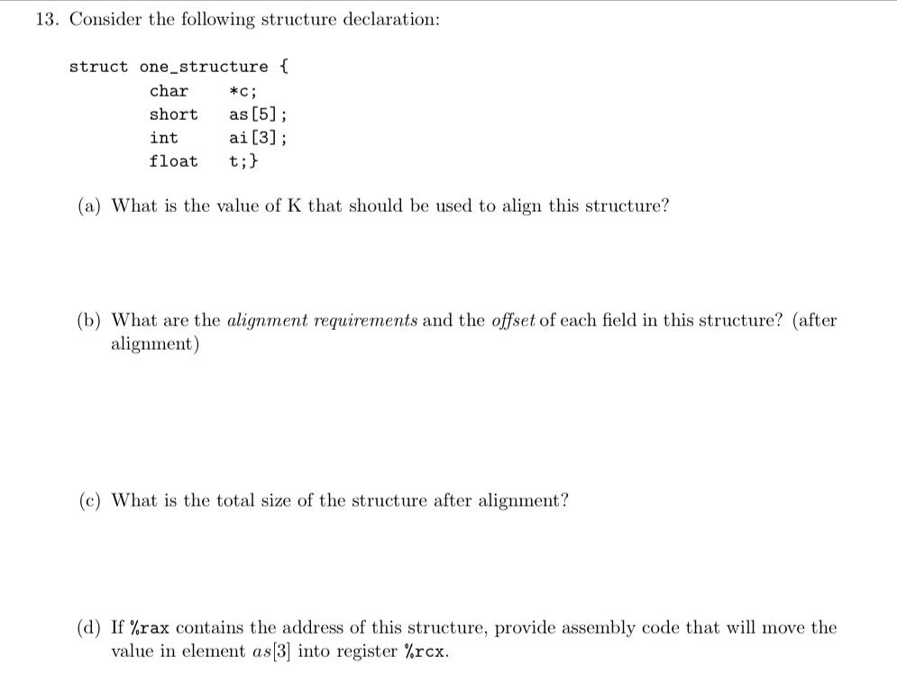 Solved 13 Consider The Following Structure Declaration