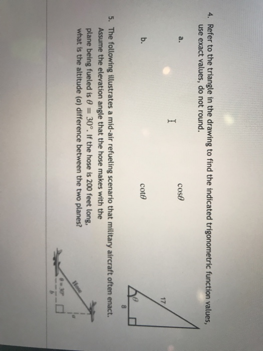 Solved 4. Refer to the triangle in the drawing to find the | Chegg.com