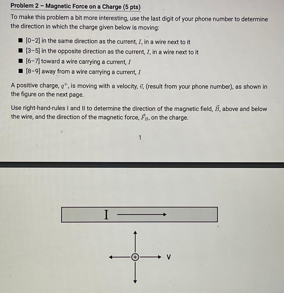 Solved Problem 2 - Magnetic Force on a Charge (5 pts) To | Chegg.com