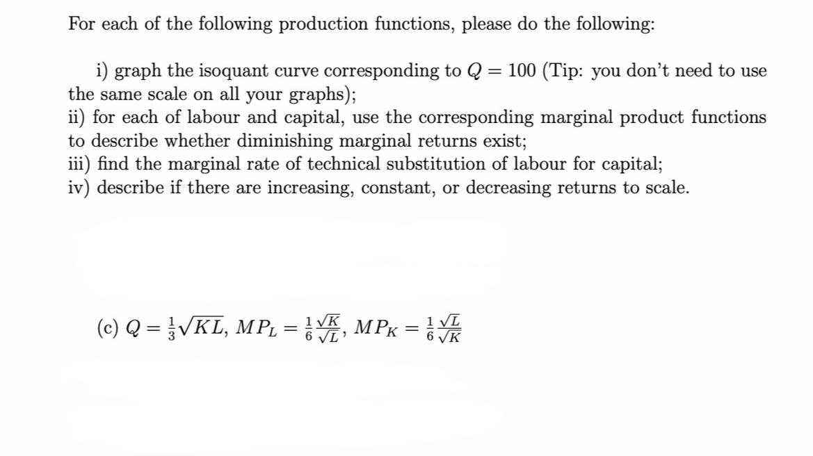 Solved For each of the following production functions, | Chegg.com