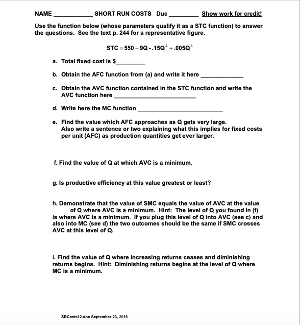 Solved Show work for credit! NAME SHORT RUN COSTS Due Use | Chegg.com