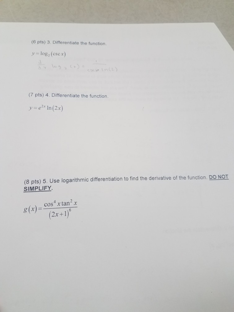 Solved (6 pts) 3. Differentiate the function. y = log2 (csc) | Chegg.com