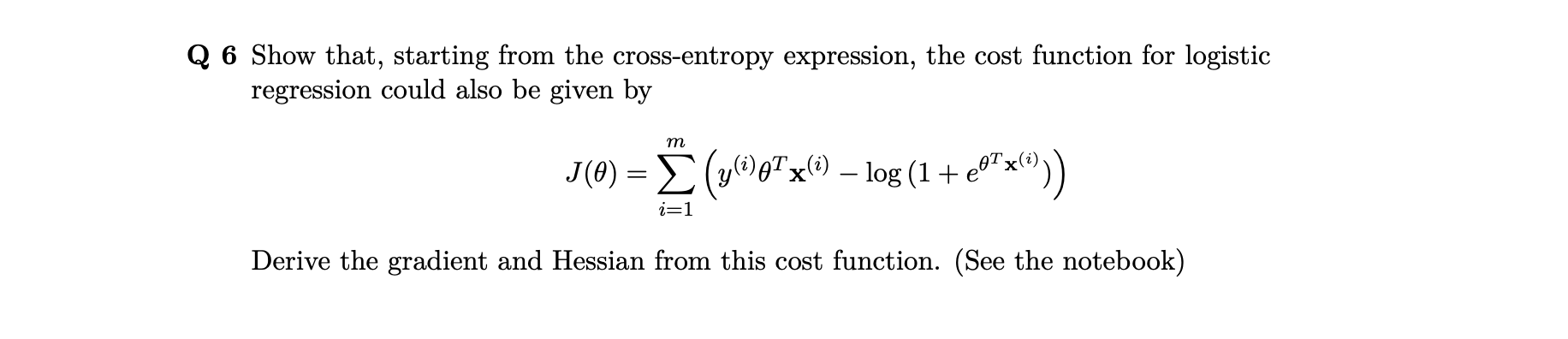 Q 6 Show that, starting from the cross-entropy | Chegg.com