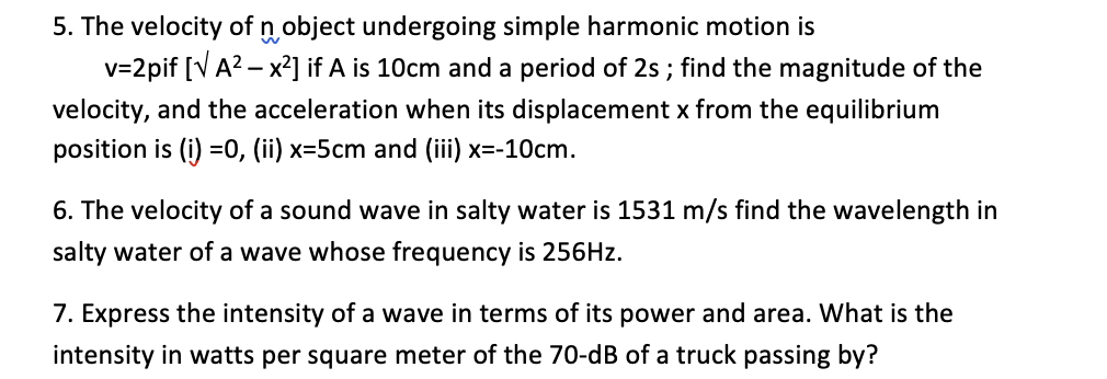 Solved 5. The velocity of n object undergoing simple | Chegg.com