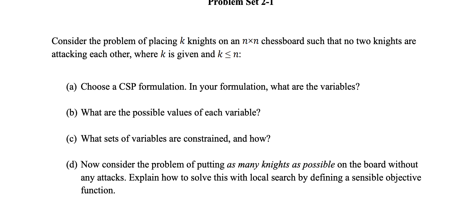 Solved Consider the problem of placing \( ﻿k \) ﻿knights on | Chegg.com