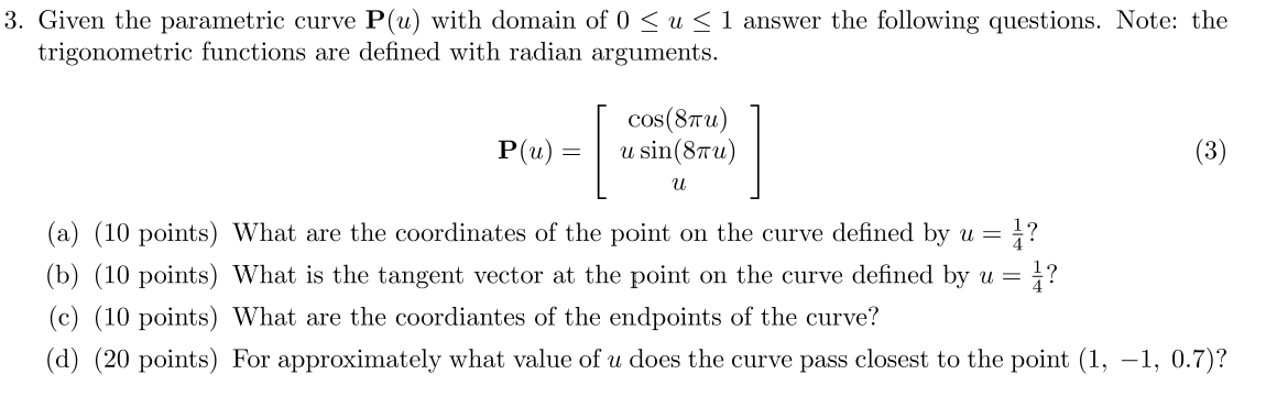 Solved Given the parametric curve P(u) with domain of 0≤u≤1 | Chegg.com