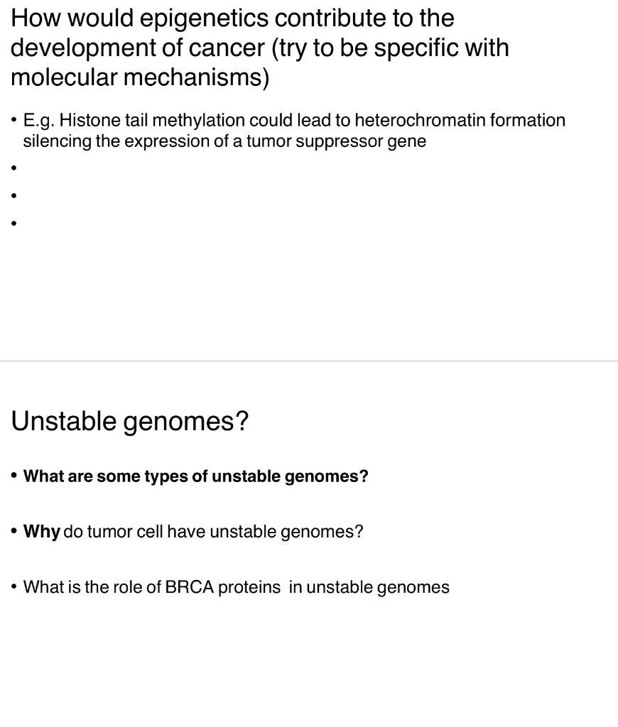 Solved How would epigenetics contribute to the development | Chegg.com