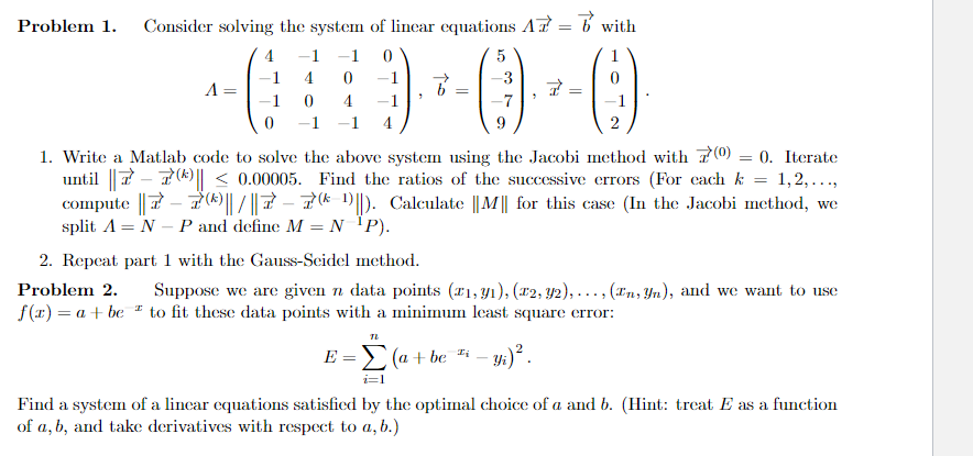 Solved Problem 1. Consider solving the system of linear | Chegg.com