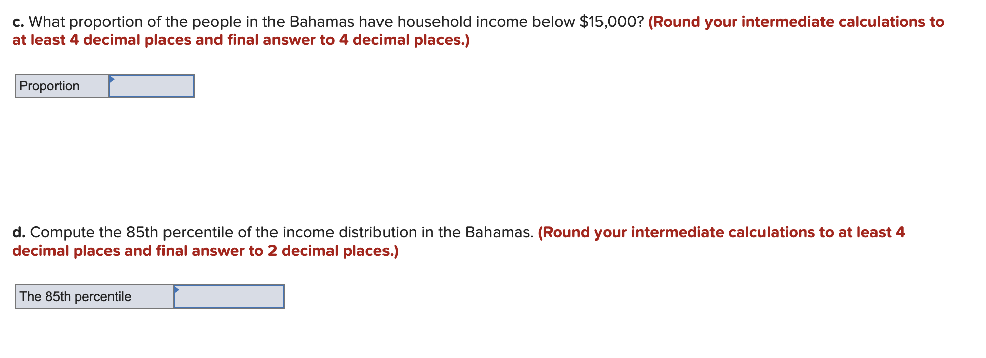 Solved The Bahamas is a tropical paradise made up of 700 | Chegg.com