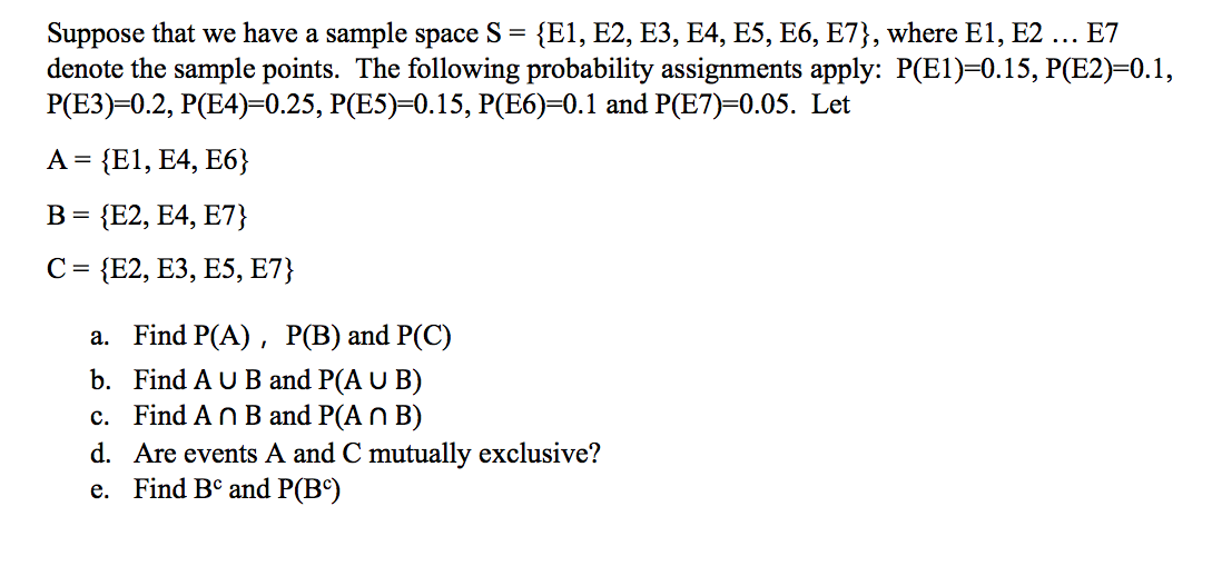 Solved Suppose that we have a sample space S = {E1, E2, E3, | Chegg.com