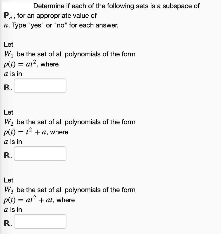 Solved Determine if each of the following sets is a subspace | Chegg.com
