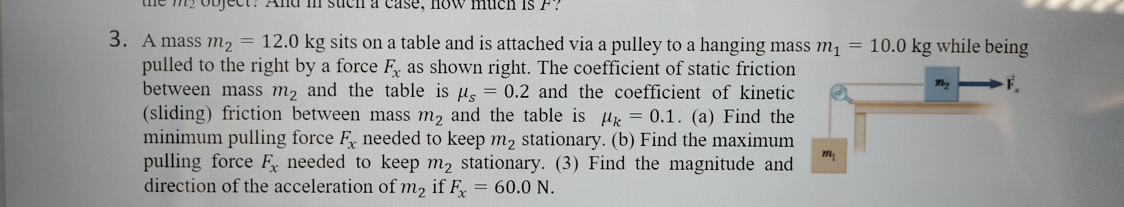 Solved 3. A mass m2=12.0 kg sits on a table and is attached | Chegg.com