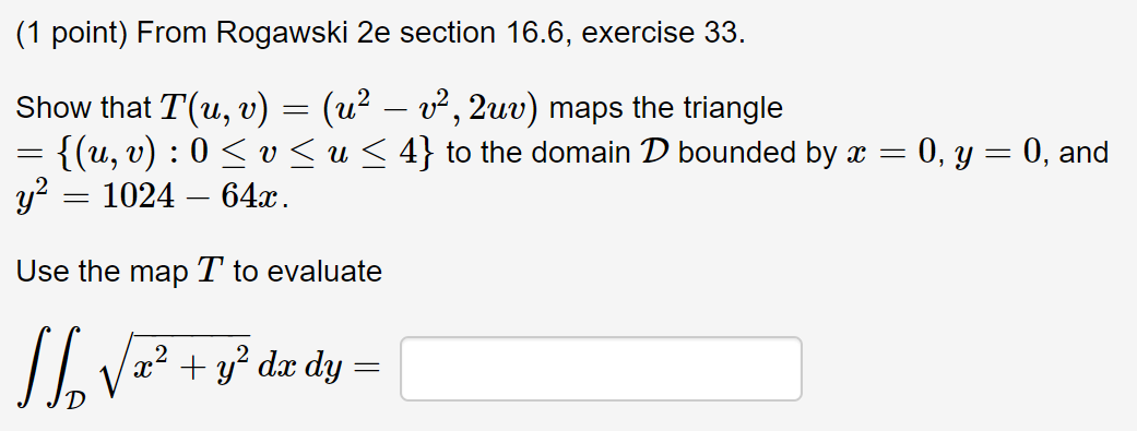 Solved (1 point) From Rogawski 2e section 16.6, exercise 33. | Chegg.com