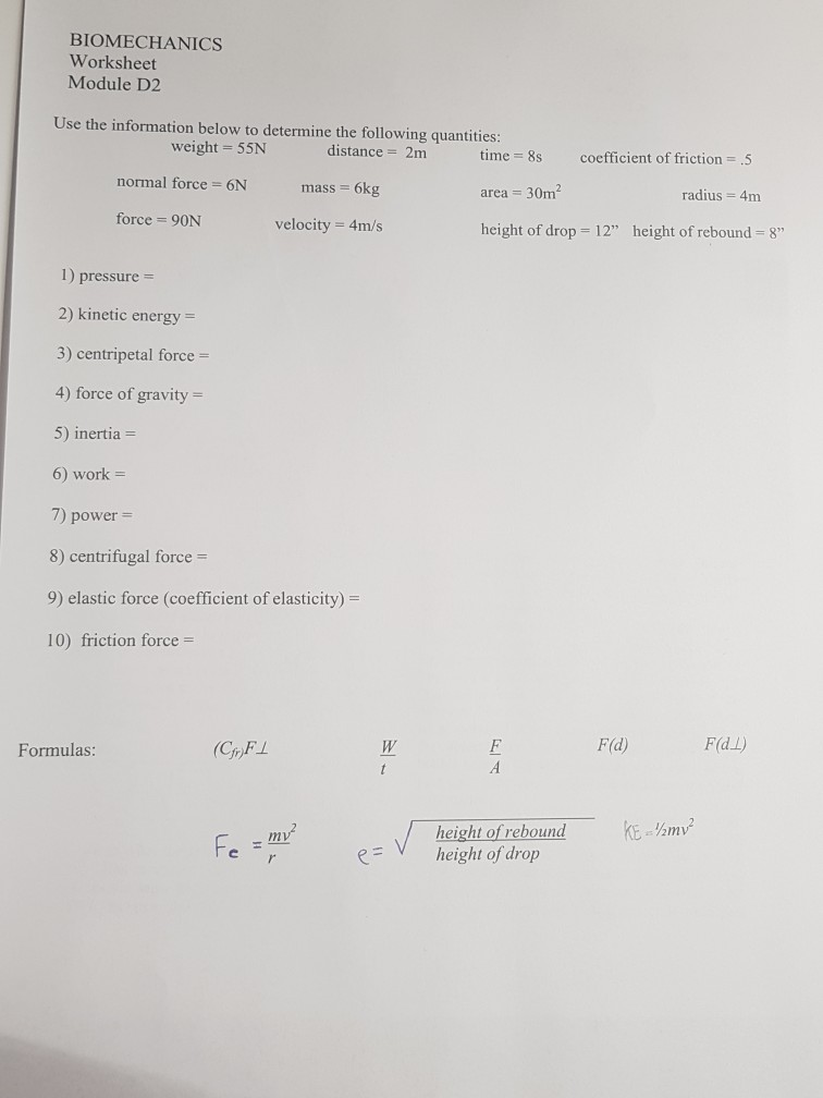 Solved BIOMECHANICS Worksheet Module D2 Use the information | Chegg.com