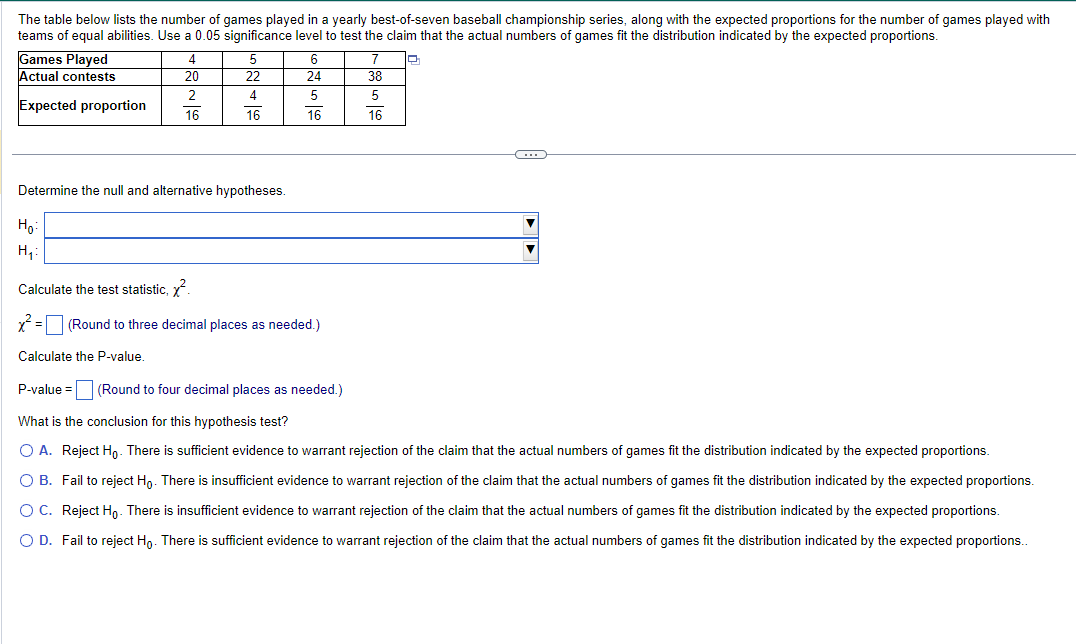 Solved Determine the null and alternative hypotheses. H0 : | Chegg.com