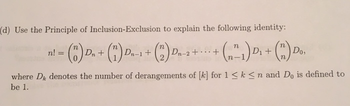 Solved (d) Use the Principle of Inclusion-Exclusion to | Chegg.com