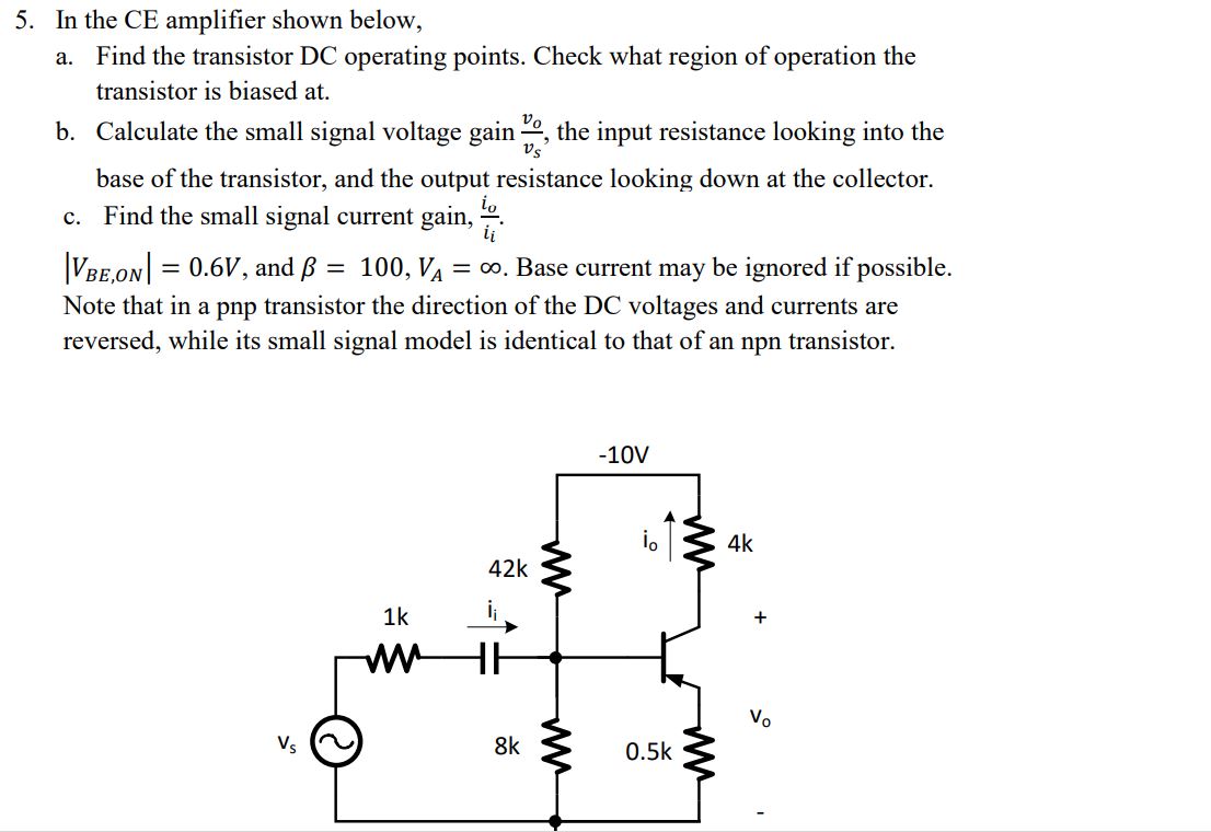 Solved In the CE amplifier shown below, a. Find the | Chegg.com