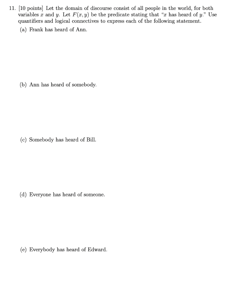 Solved 11. [10 points) Let the domain of discourse consist | Chegg.com